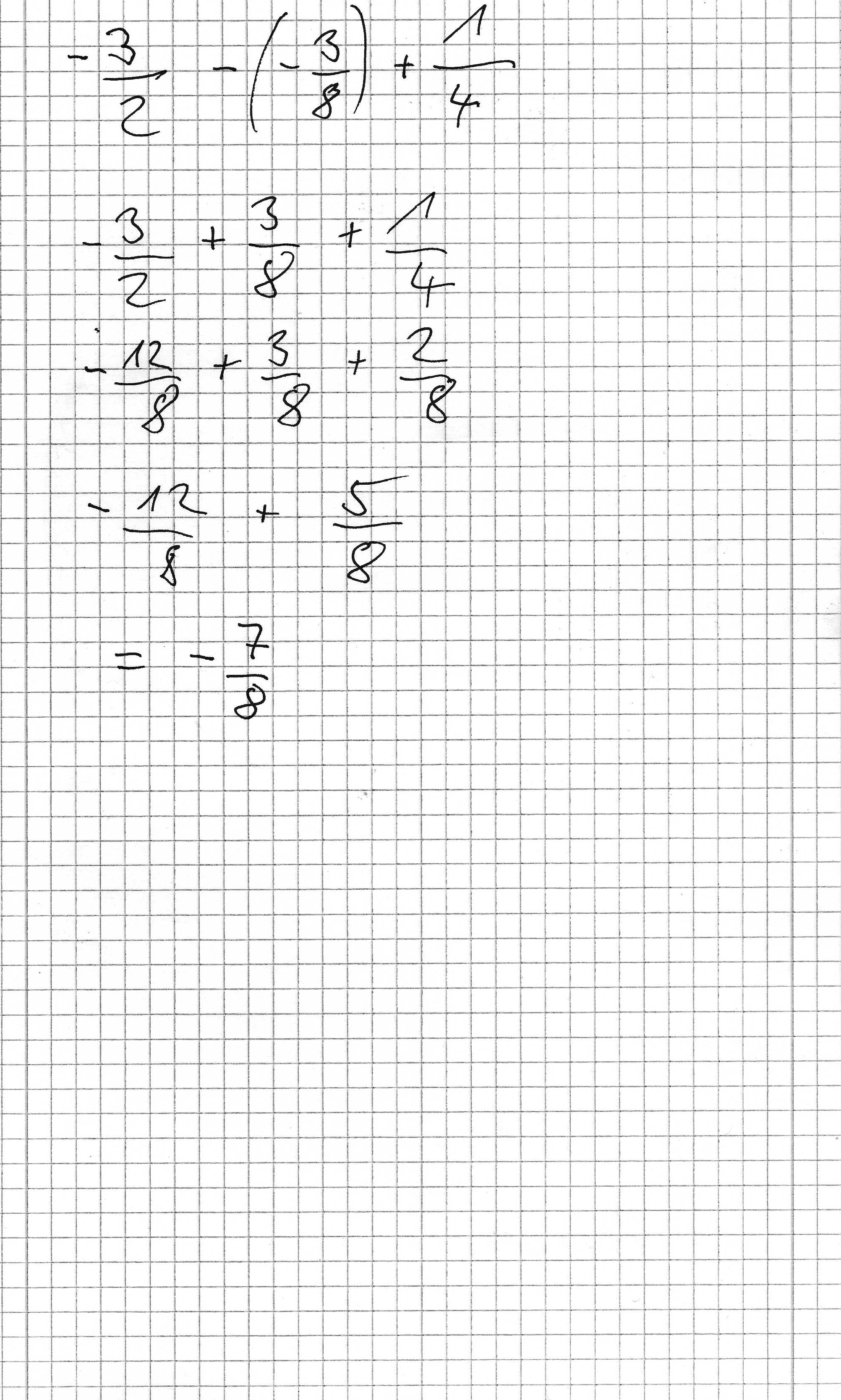 Subtrahiere den Quotienten aus minus drei achtel und ein viertel von ...