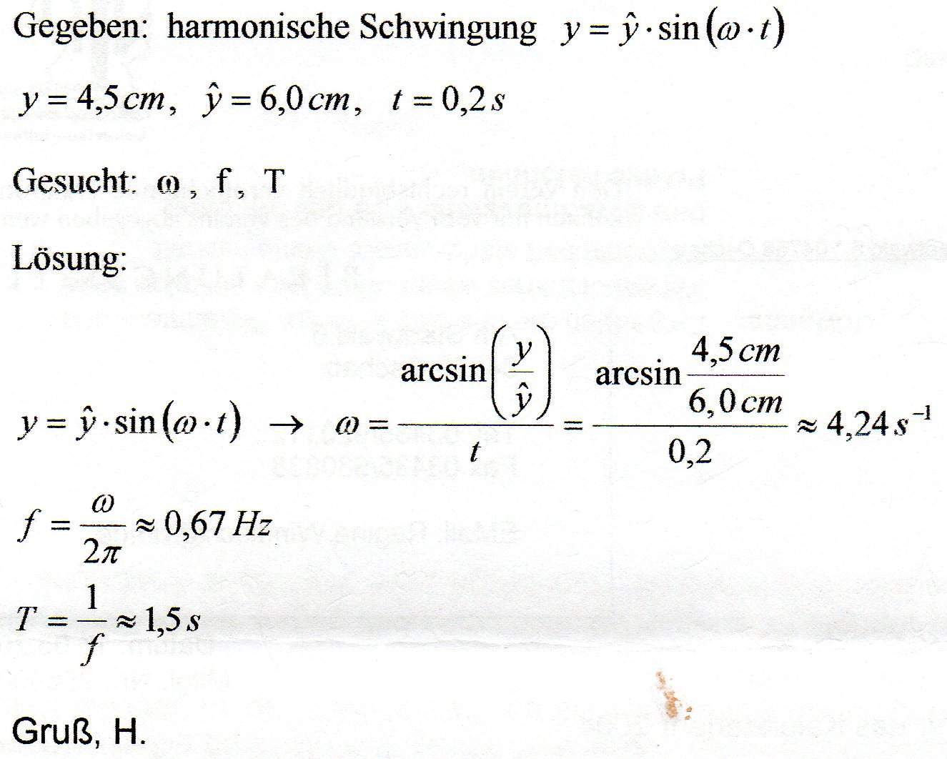 Frequenz und periodendauer berechnen mit den folgenden Angaben? (Physik ...