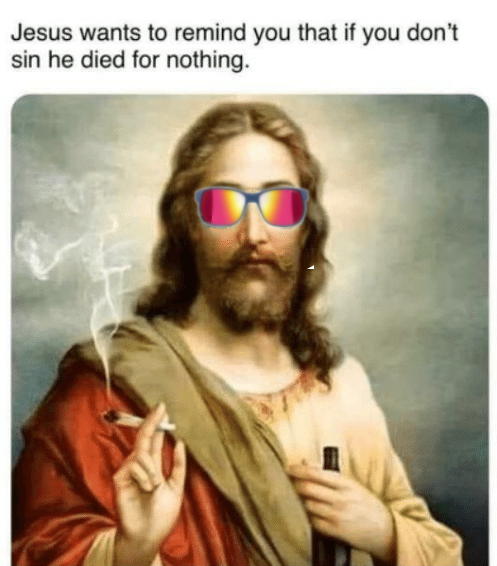 Ich suche das Meme mit Jesus und Gott und dem Widerspruch des Christum ...