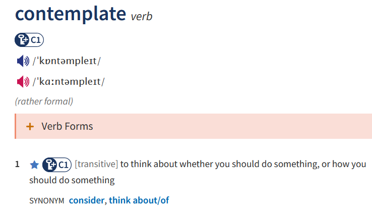 Unterschied zwischen consider und contemplate? (Sprache, Englisch)