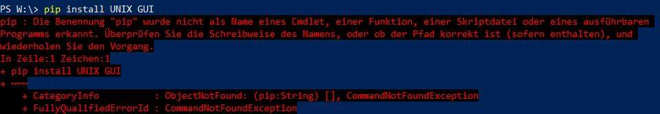Windows PowerShell "pip install UNIX GUI" - Was macht dieser Befehl ...