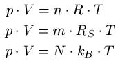 3 universelle Gasgleichungen? (Physik, Gleichungen, Formel)