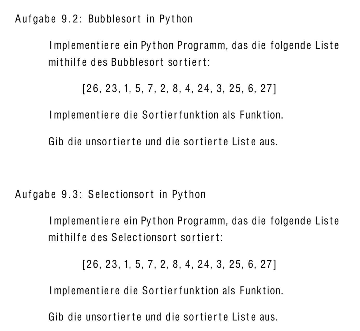 Wie kann ich Bubblesort und Selectionsort in Python implementieren? (Computer, programmieren ...