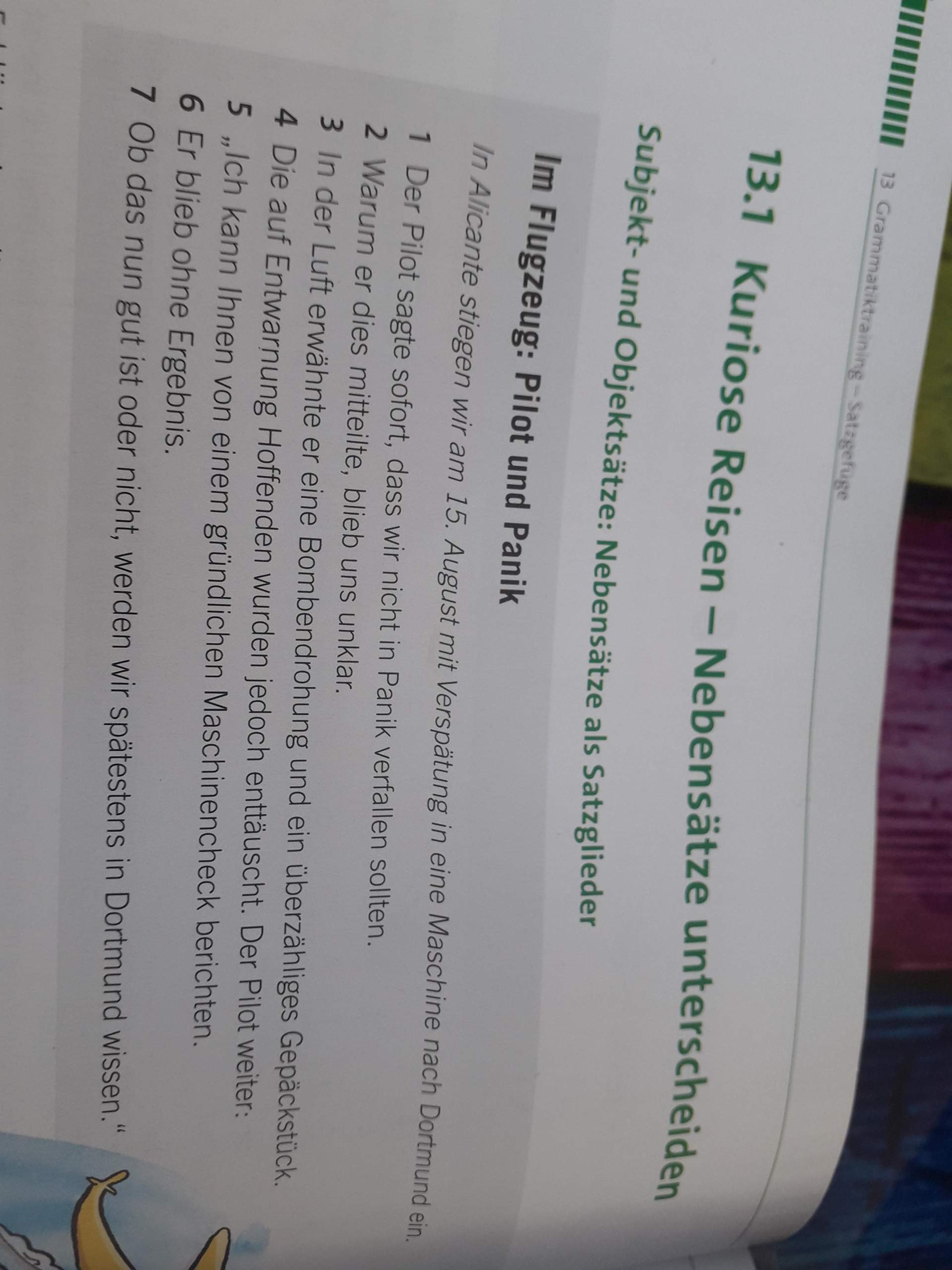 Deutsch Hausaufgaben(Subjekt und objektsatz)? (Grammatik, Satzglieder)