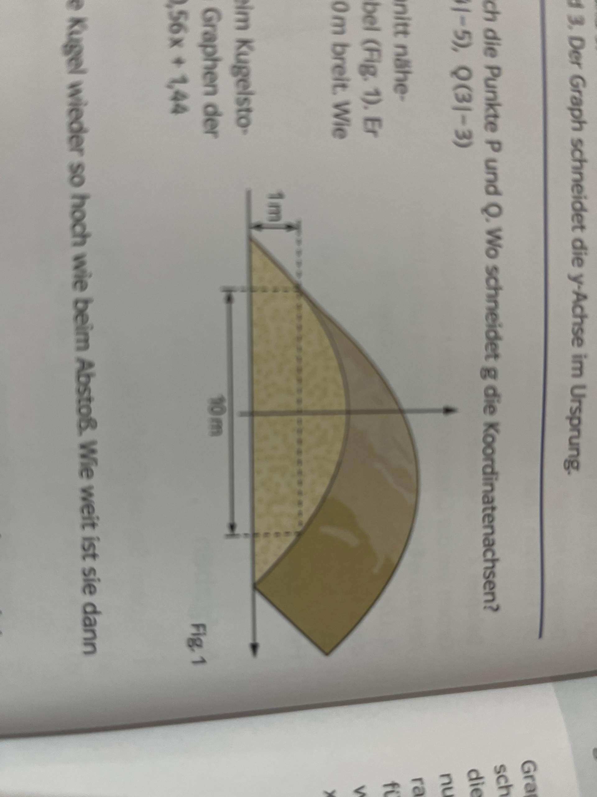 Ein Erdwall hat im Querschnitt näherungsweise die Form einer Parabel. Er ist 2 m hoch und auf 1 ...