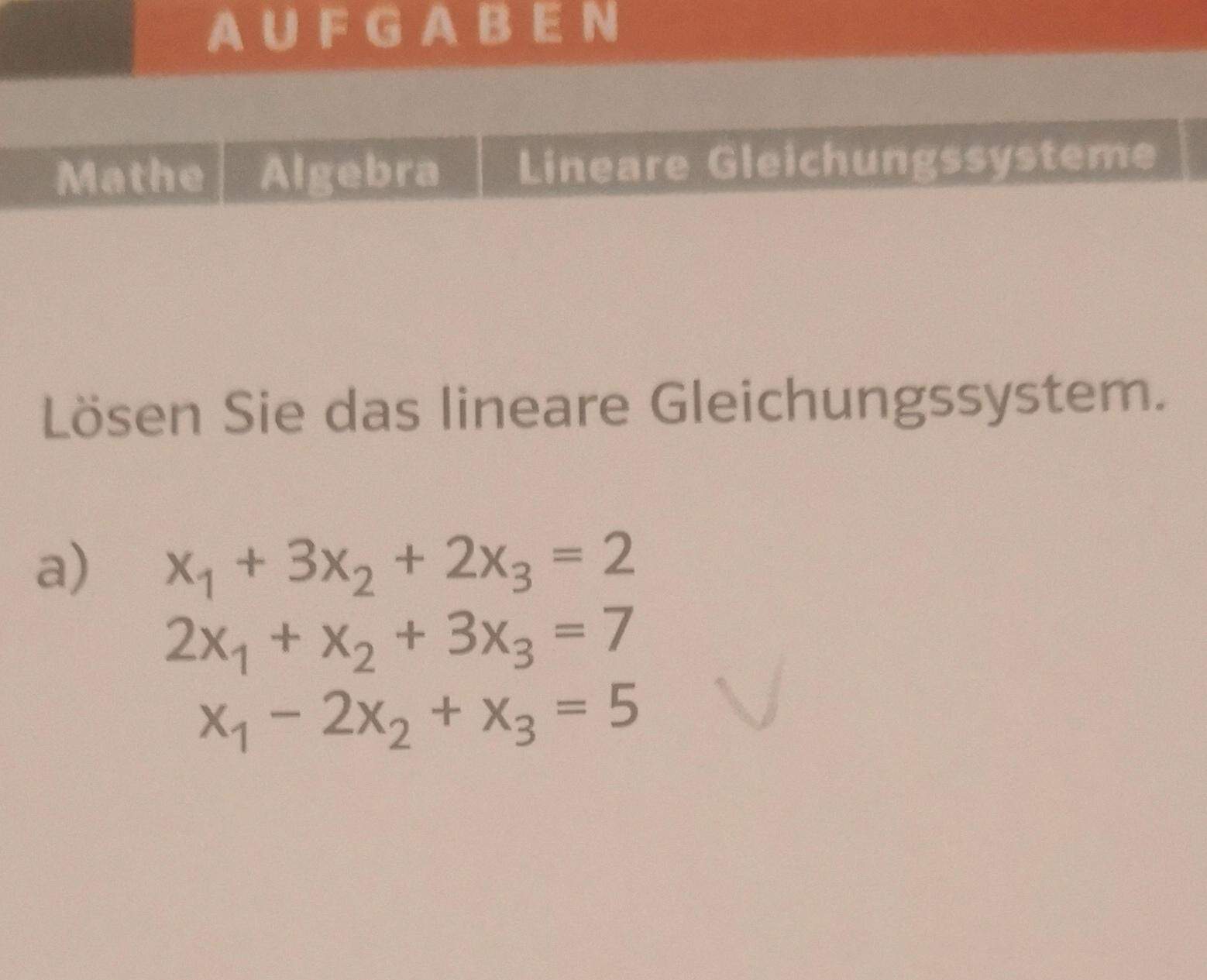 Habe ich dieses lineare Gleichungssysteme richtig gelöst? (Gleichungen ...