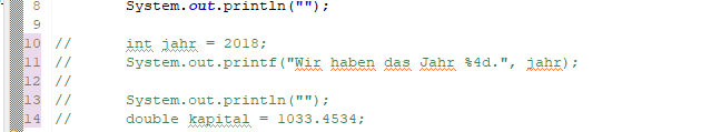 Java eine Zeile kommtieren geht blockcommentar geht nicht? (Eclipse)