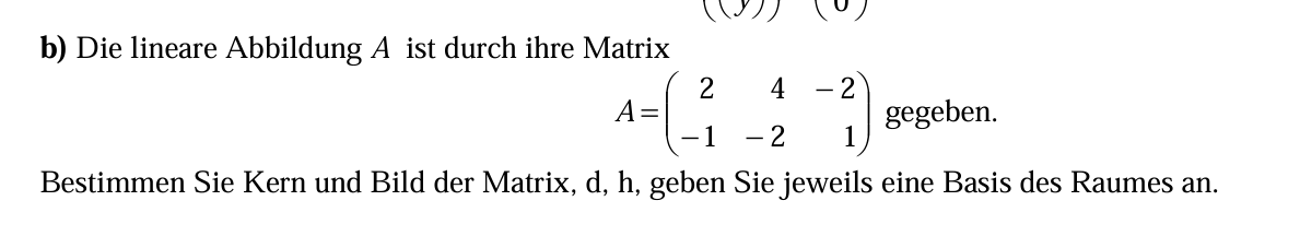 Kern und Bild einer Matrix bestimmen? (lineare Algebra, Matrizenrechnung)