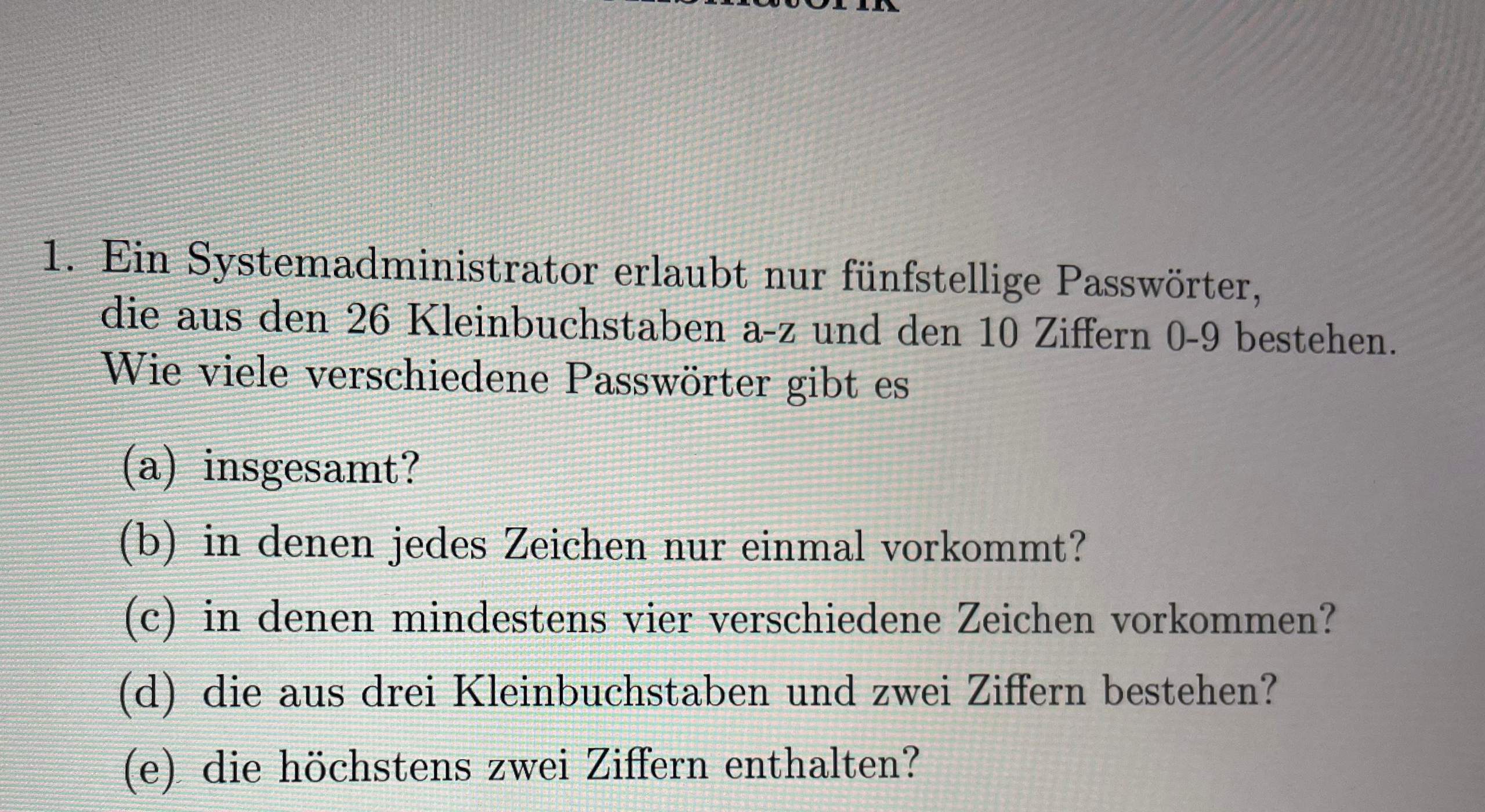 Kombinatorik, höchstens , mindestens? (rechnen, Gleichungen, Stochastik)