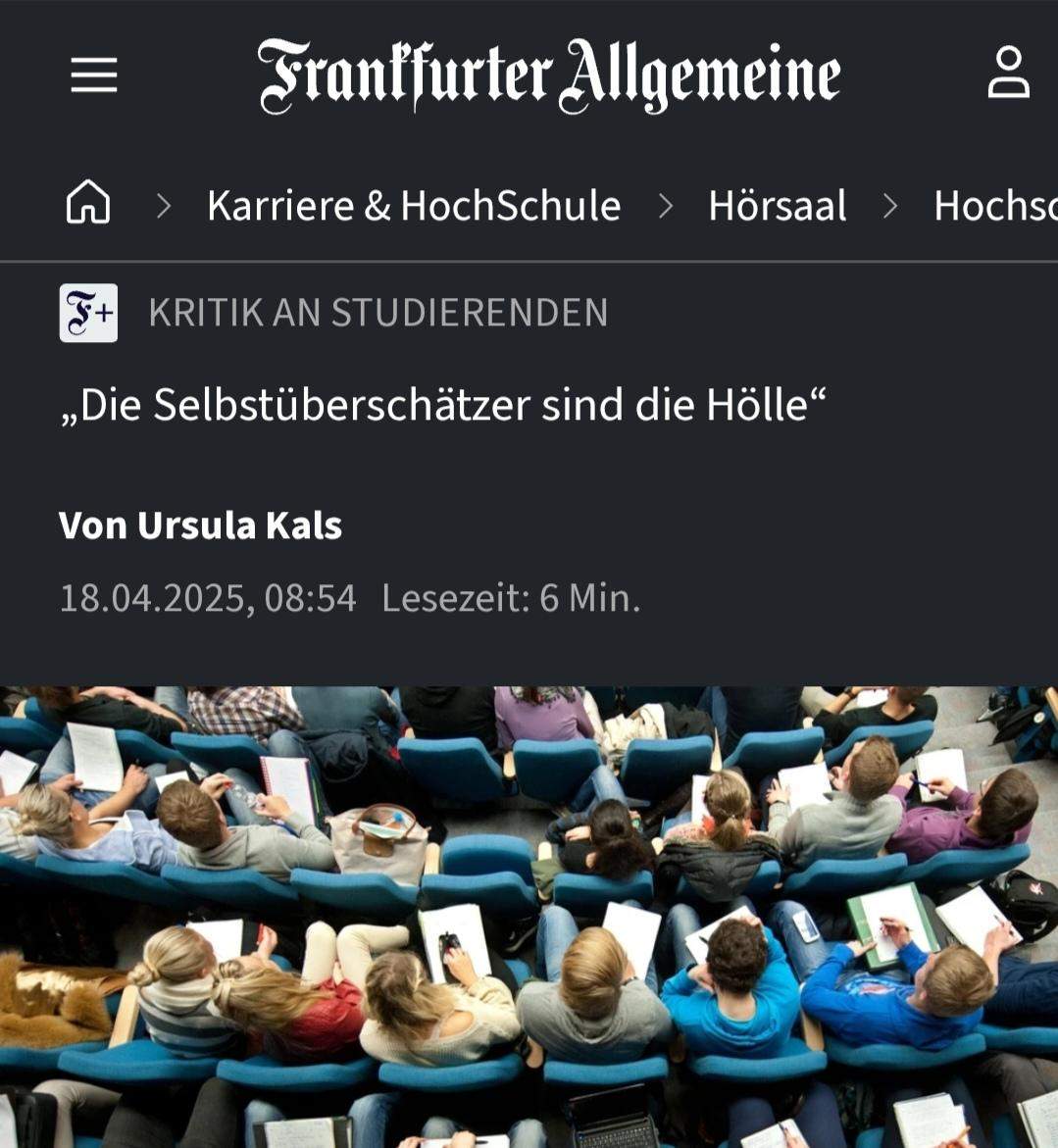 Kritik an Studenten: "Die Selbstüberschätzer sind die Hölle ...