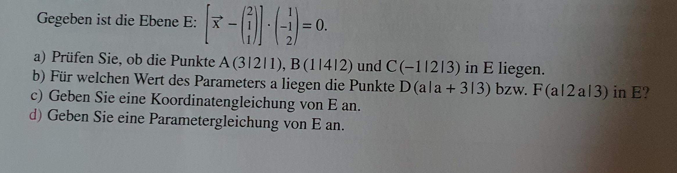 Liegt der Punkt in der Ebene? (Schule, Mathematik, Abitur)
