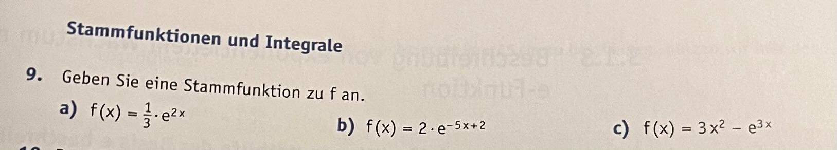 Mathe Stammfunktionen mit E? (Mathematik, e-Funktion, Stammfunktion)