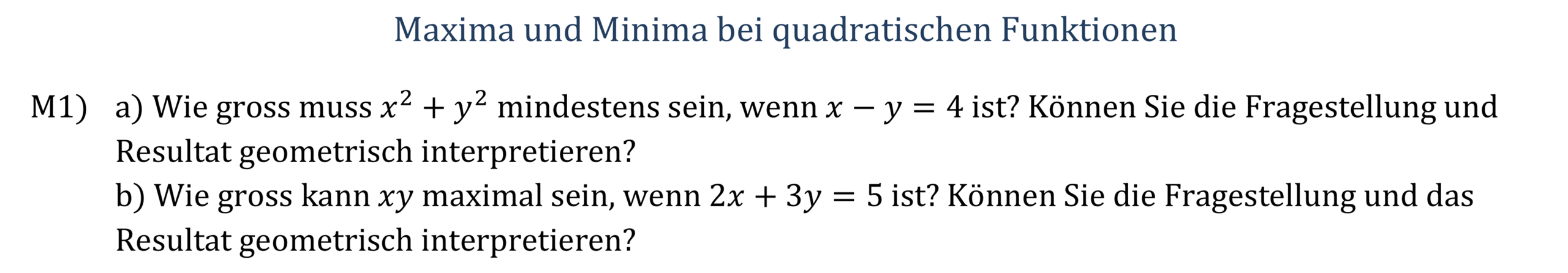 Maximum und Minimum bei quadratischen Funktionen? (Computer, Mathematik ... Maximum und Minimum bei quadratischen Funktionen? (Computer, Mathematik ...
