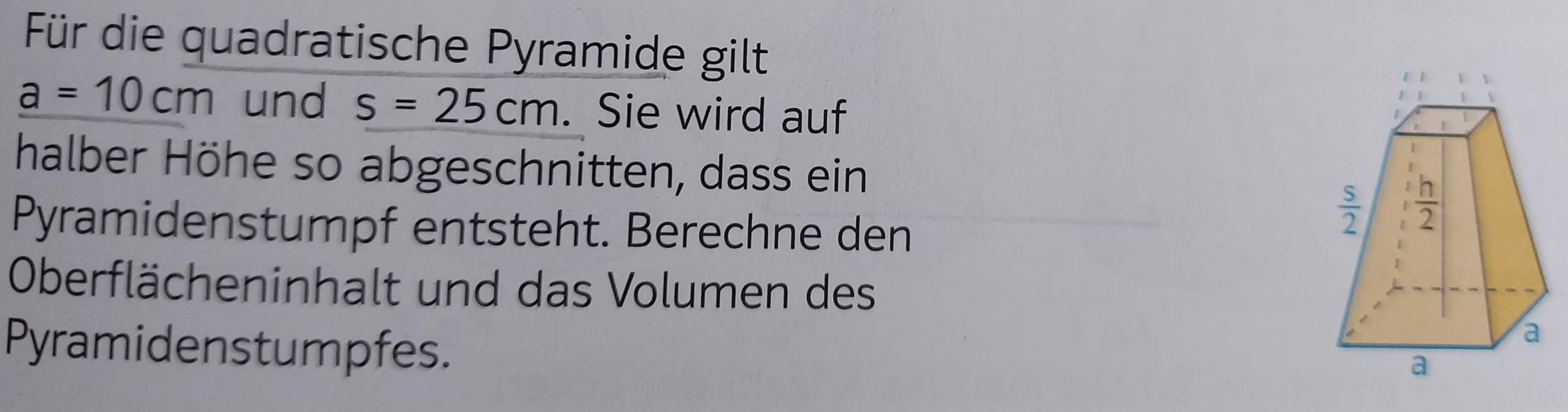 Oberflächeninhalt und Volumen Pyramidenstumpf? (rechnen, Gleichungen ...