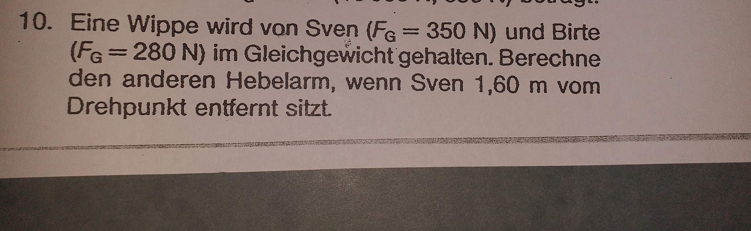 Physik- Aufgabe mit Wippe berechnen? (Formel, Kraft, Physiker)