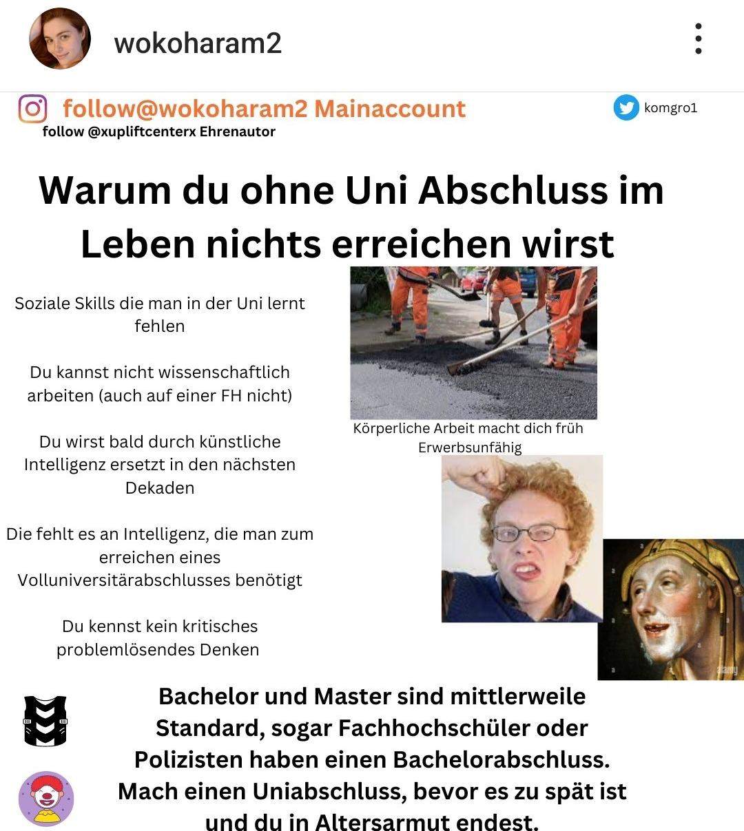 Stimmt das was im meme steht dass man als unstudierter heutzutage ...