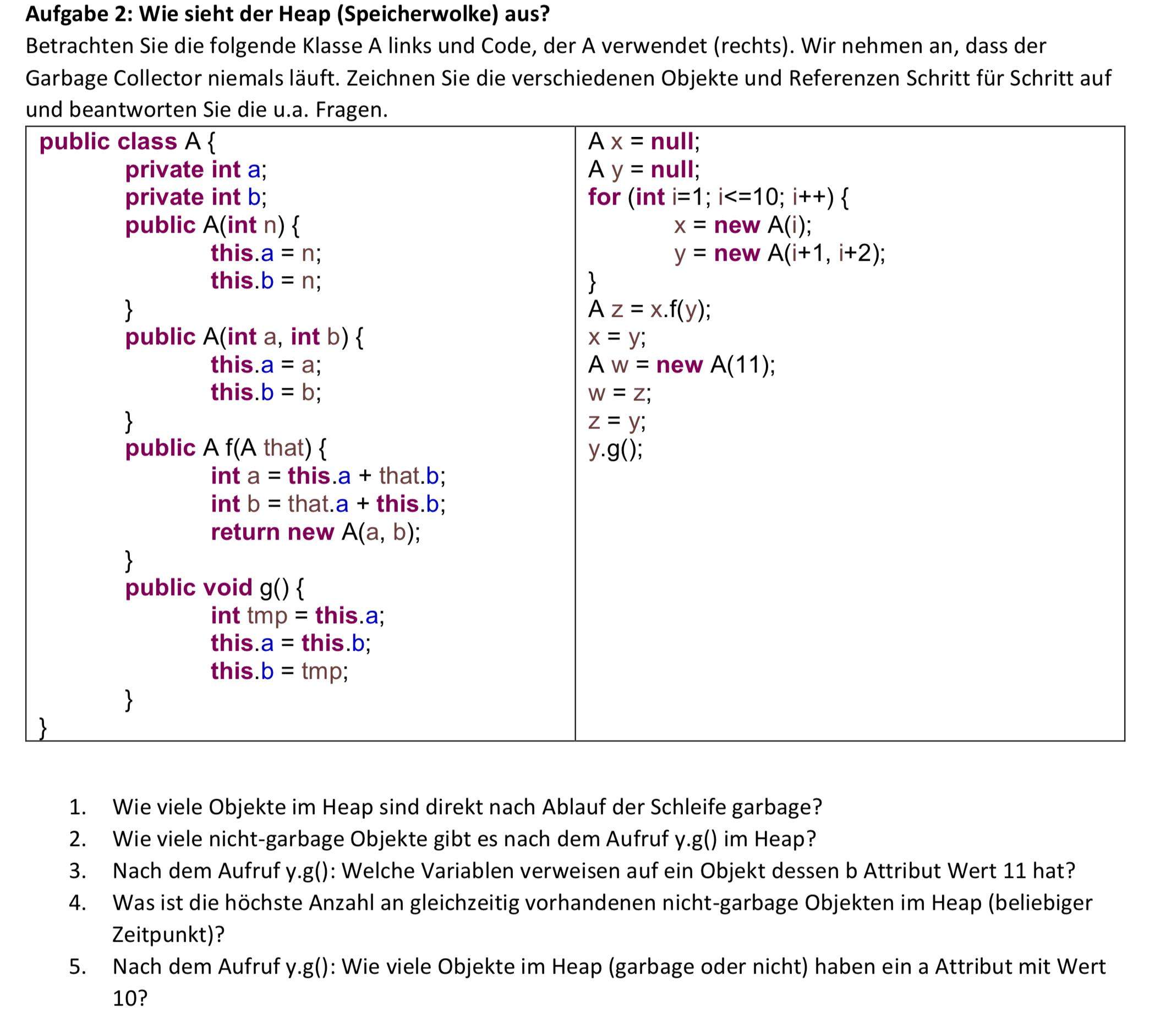 Wer Kann Mir Diese Java Aufgabe Erklären Mit „heap Und „garbage