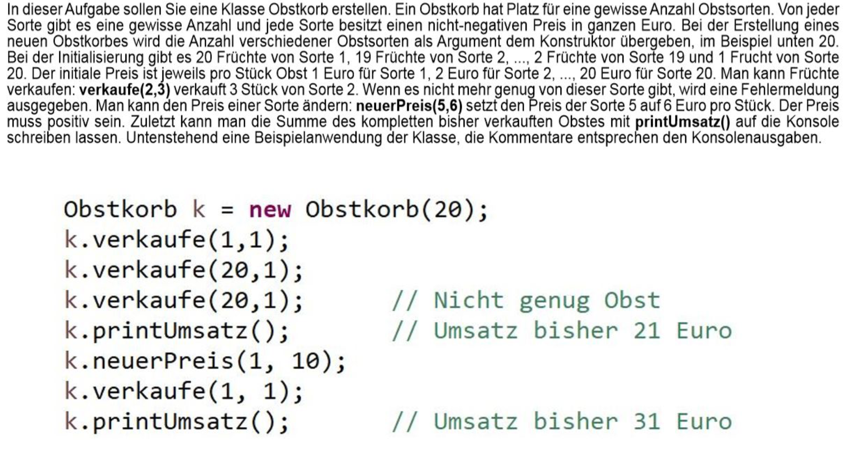 Wer kann mir helfen bei dieser Obstkorb Aufgabe in Java (Siehe Foto und ...