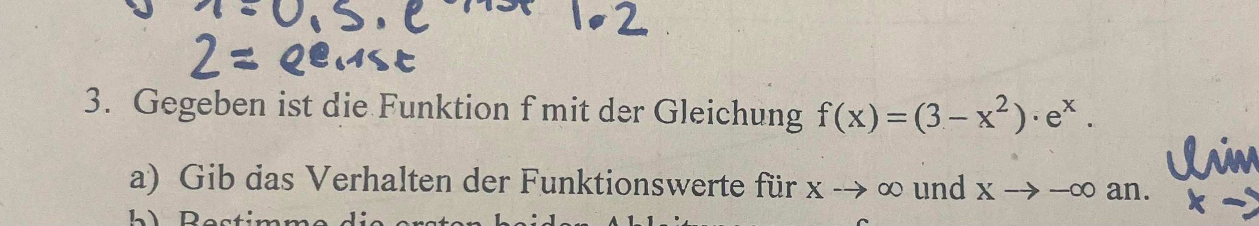 wie bestimme ich das verhalten von x gegen (-) unendlich , wenn ich ...
