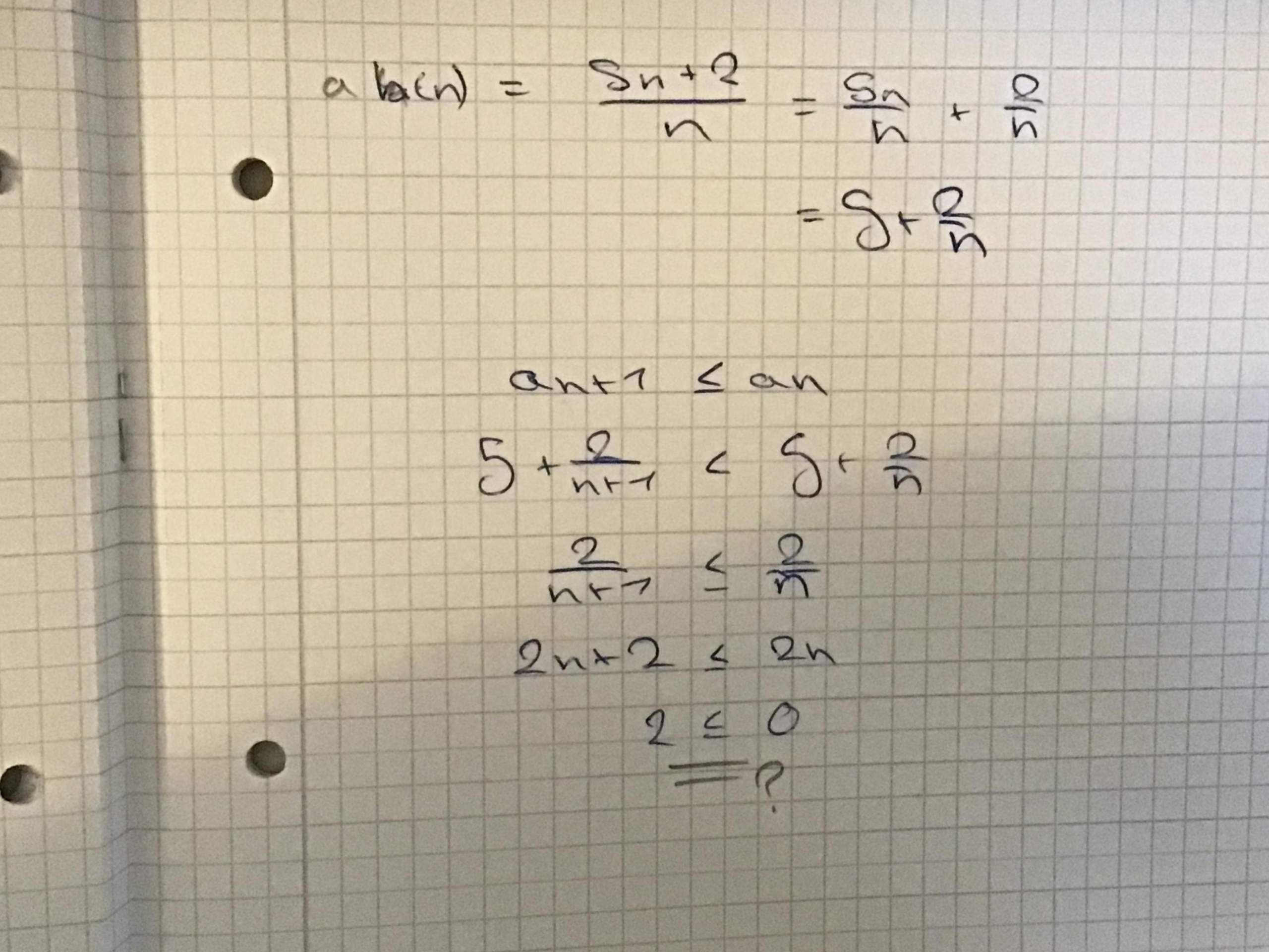 Wie kann es sein, dass meine Folge beim Beweis monoton steigend ist ...