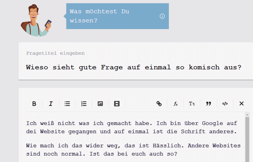 Wieso sieht gute Frage auf einmal so komisch aus? (Webseite, Design, Browser)